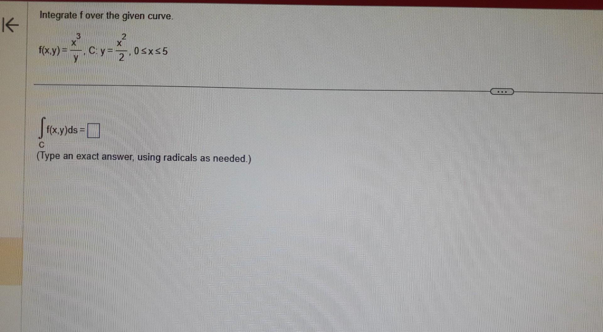 Solved Integrate f over the given curve. | Chegg.com