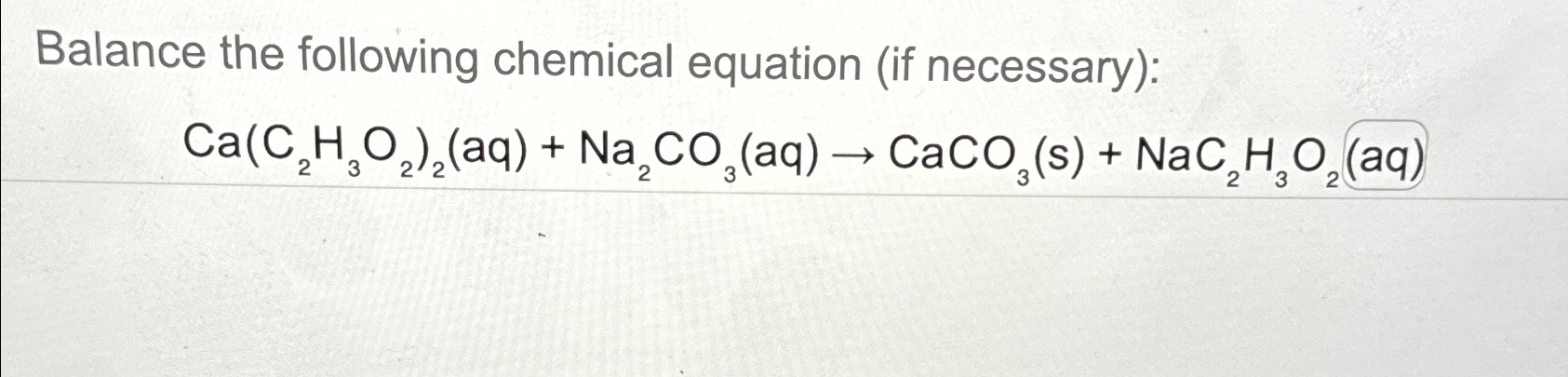 Solved Balance the following chemical equation (if | Chegg.com