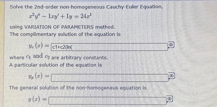 Solved Solve the 2nd-order non-homogeneous Cauchy-Euler | Chegg.com