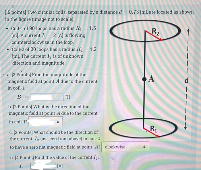 Solved [15 points] Two circular coils, separated by a | Chegg.com