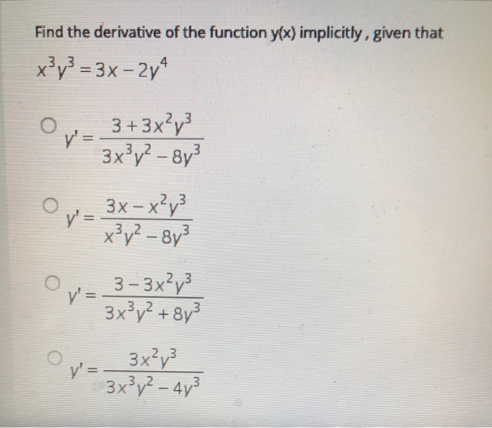 Solved Find the derivative of the function y(x) implicitly, | Chegg.com