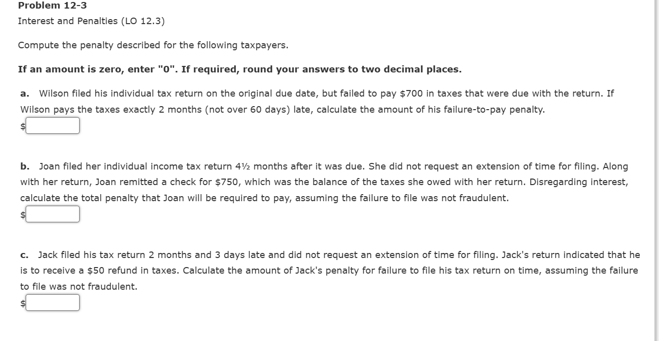 Solved Interest and Penalties (LO 12.3) ﻿Compute the penalty | Chegg.com