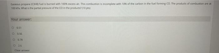 Solved Gaseous prepare (CHS) fuel is burned with 100 excess | Chegg.com