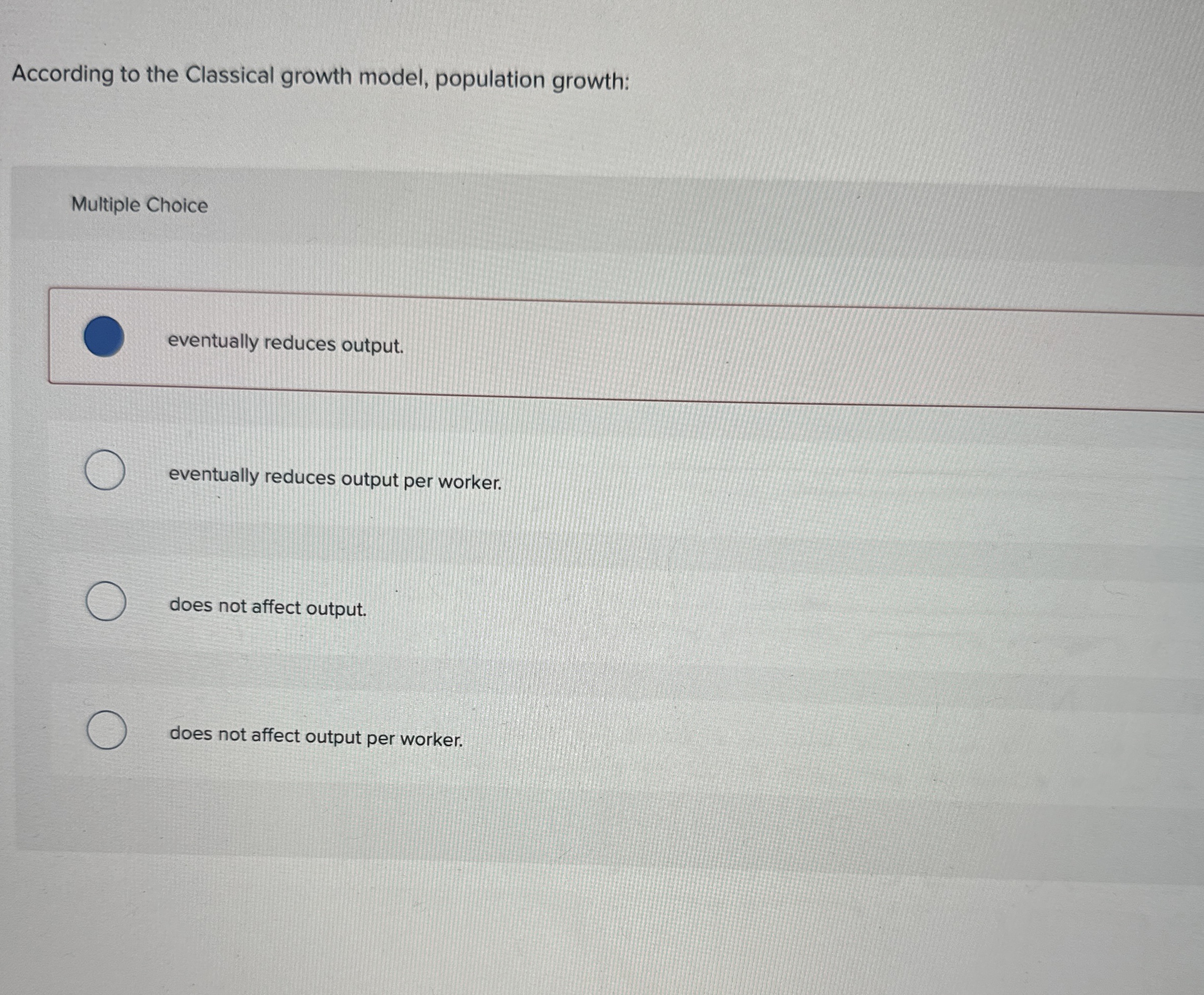 Solved According to the Classical growth model, population | Chegg.com