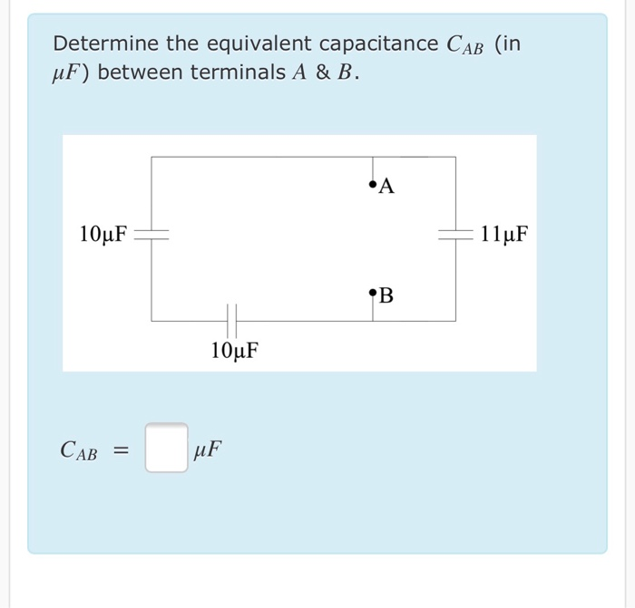 Solved Determine the equivalent capacitance Cab (in uF) | Chegg.com