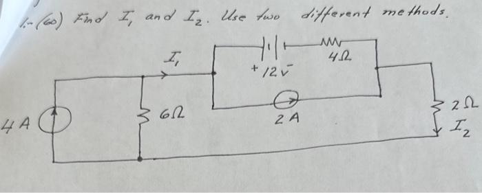 Solved 1.- (so) Find I1 and I2. Ulse two different | Chegg.com