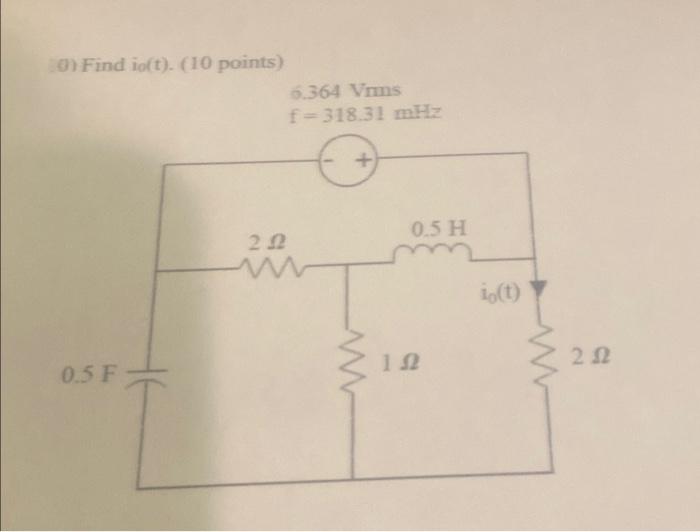 Solved o) Find io(t). (10 points) | Chegg.com