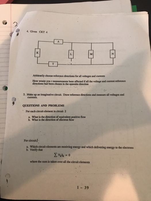 Solved 4. Given CKT 4 Arbitrarily choose reference | Chegg.com