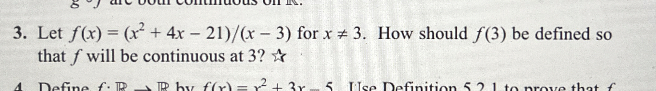 Solved Let f(x)=x2+4x-21x-3 ﻿for x≠3. ﻿How should f(3) ﻿be | Chegg.com