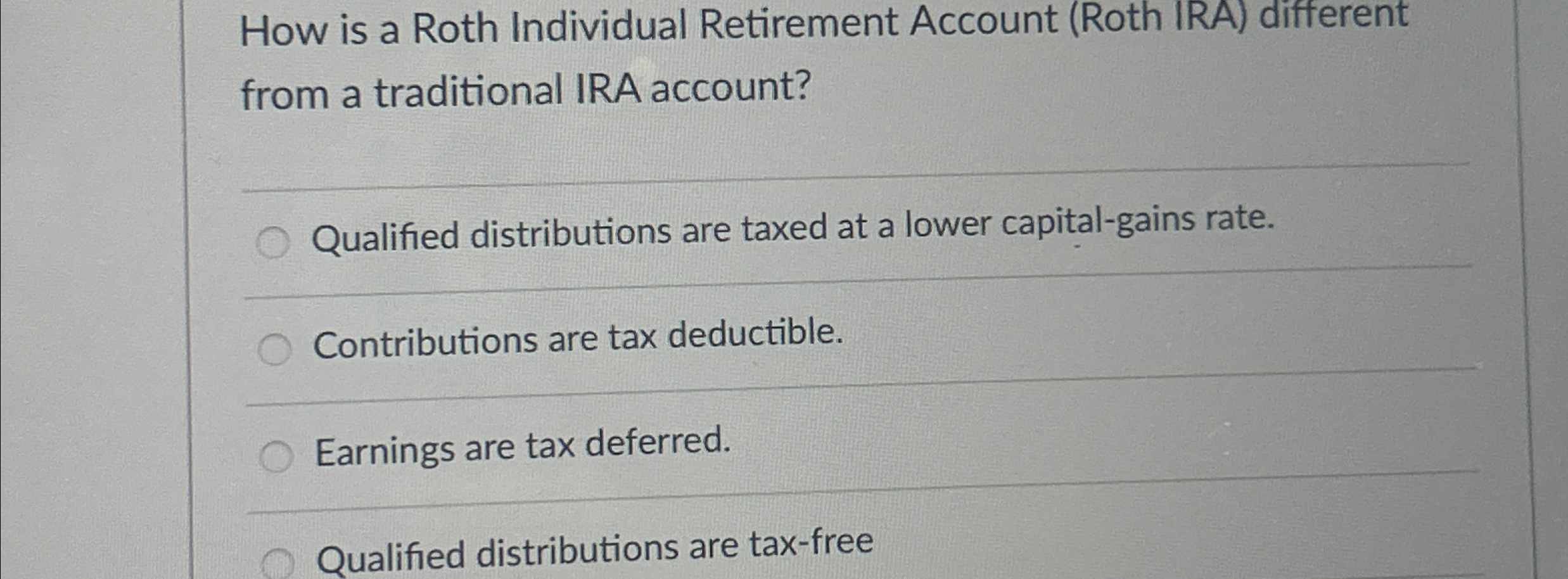 Solved How is a Roth Individual Retirement Account (Roth | Chegg.com