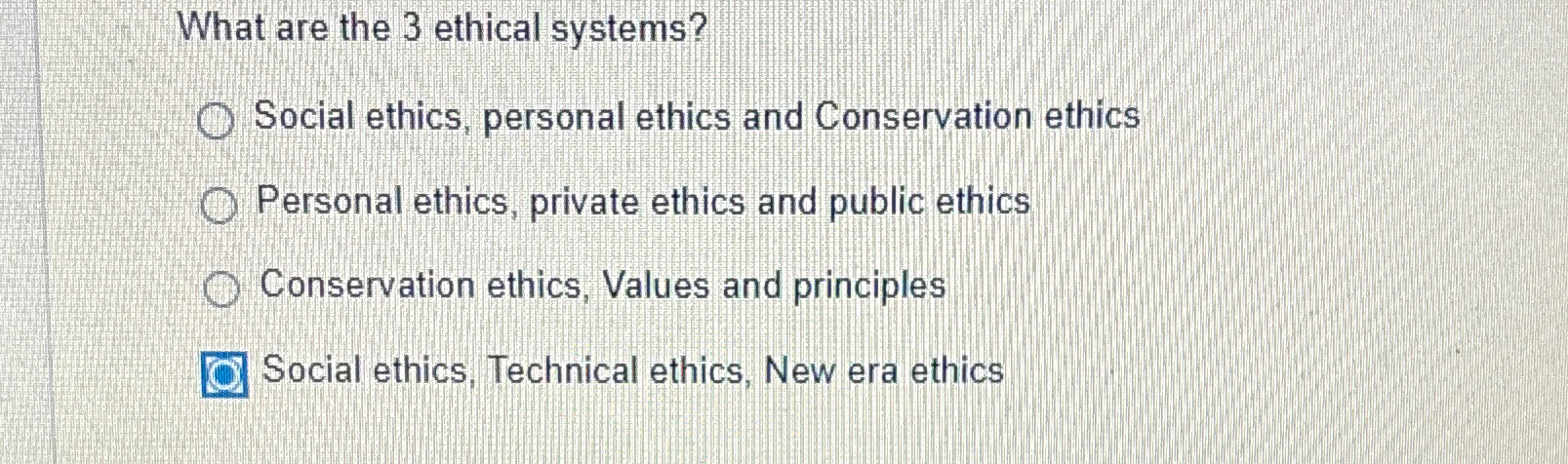 Solved What are the 3 ﻿ethical systems?Social ethics, | Chegg.com
