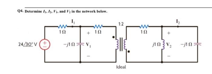 Solved Q4. Determine I1,I2,V1, and V2 in the network below. | Chegg.com