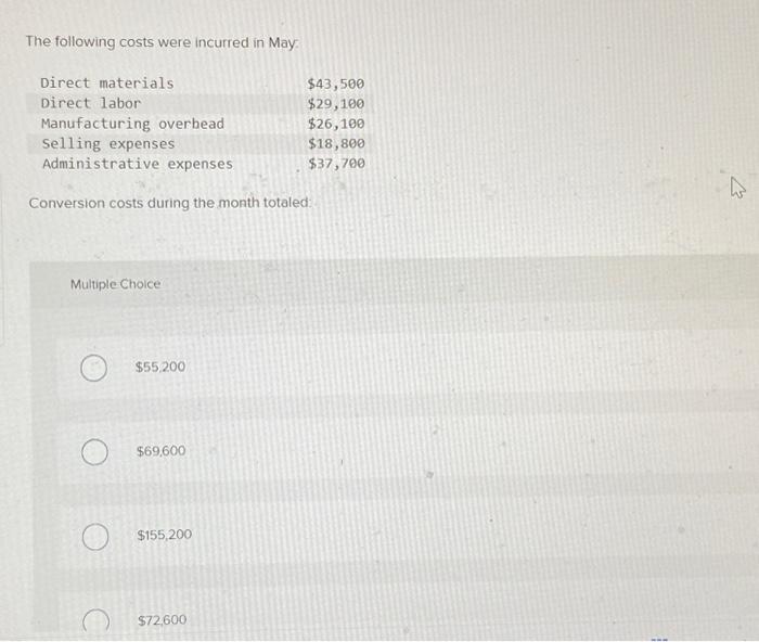 Solved The following costs were incurred in May: Direct | Chegg.com
