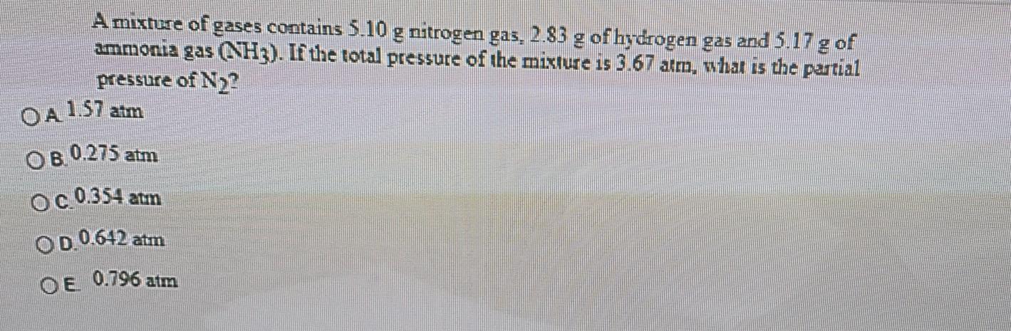 Solved Amixture of gases contains 5.10 g nitrogen gas, 2.83 | Chegg.com