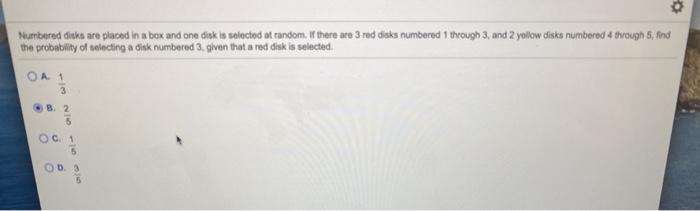 Solved Numbered disks are placed in a box and one disk is | Chegg.com