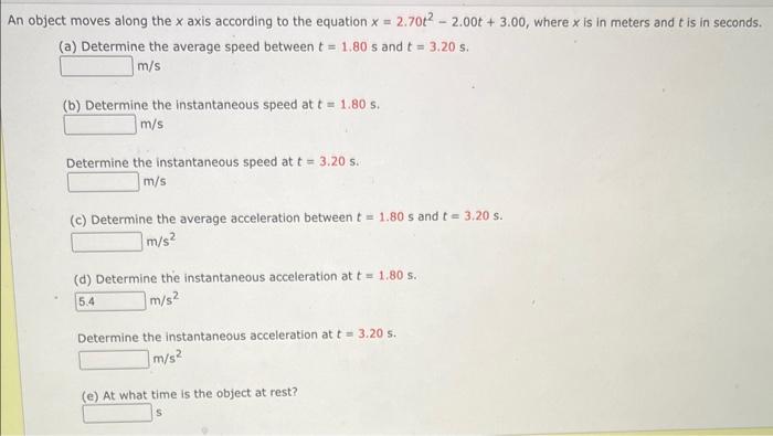 Solved 1 object moves along the x axis according to the | Chegg.com