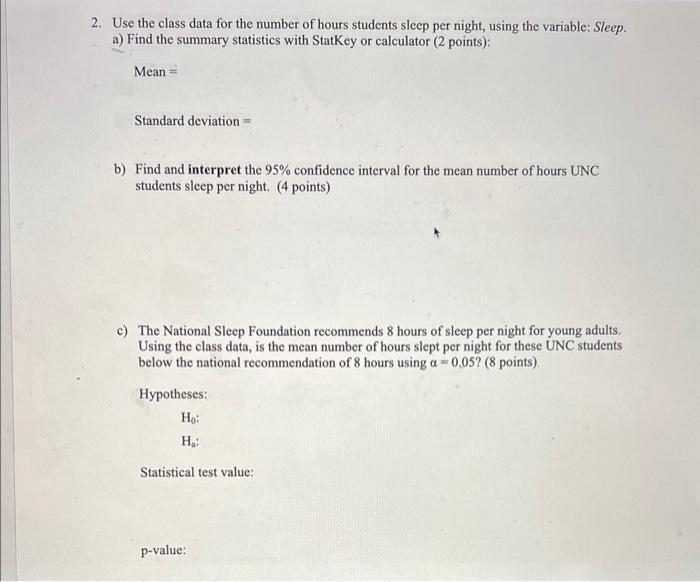 Solved Use the class data for the number of hours students | Chegg.com