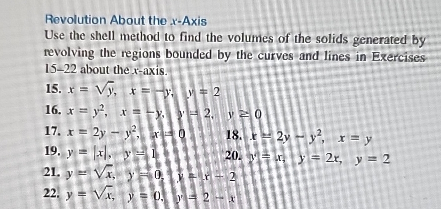 Solved Revolution About the x-AxisUse the shell method to | Chegg.com