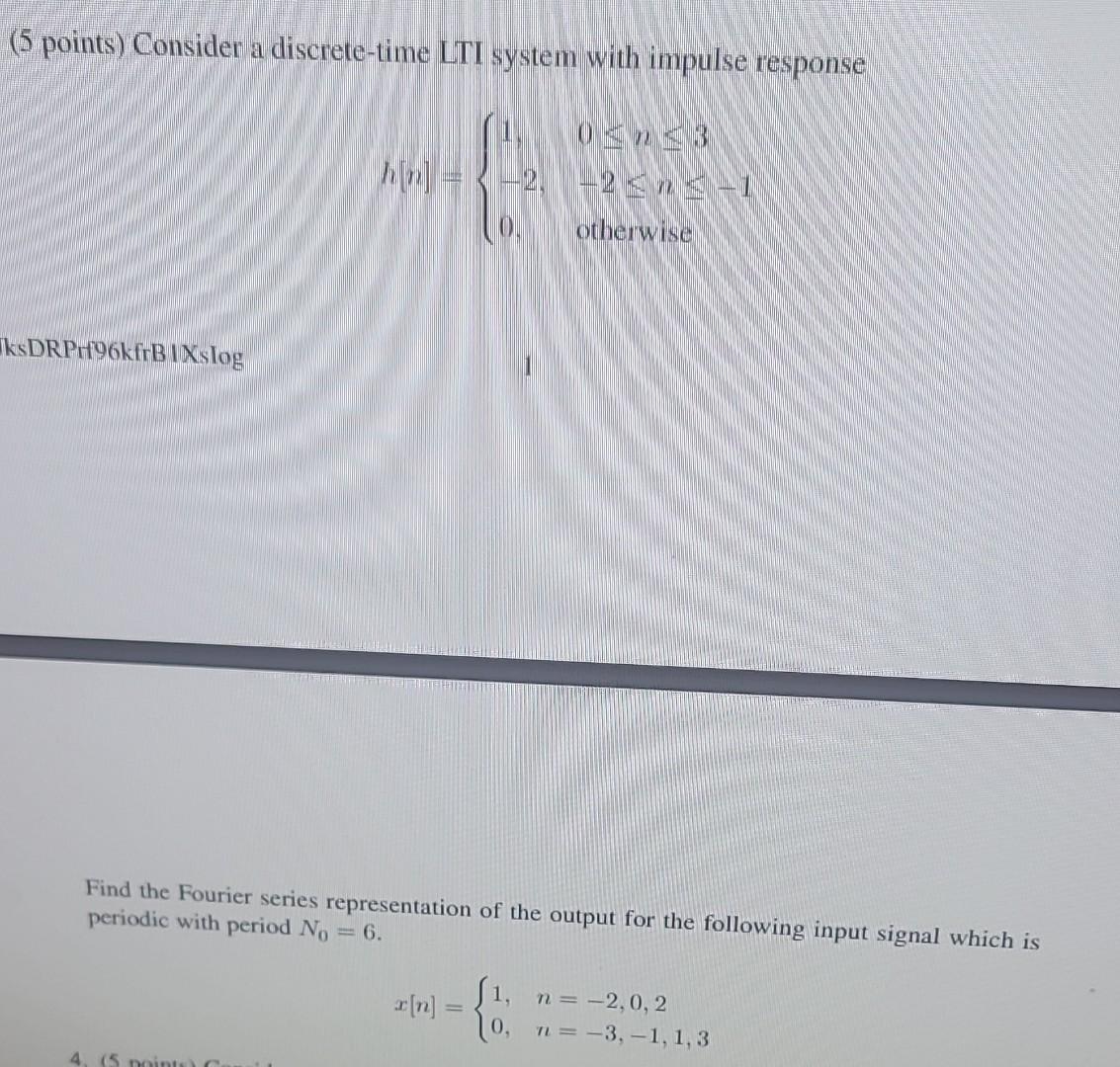 Solved (5 points) Consider a discrete-time LTI system with | Chegg.com