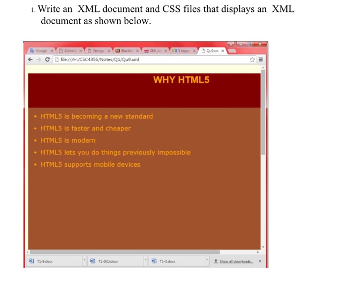 Solved 1. Write an XML document and CSS files that displays | Chegg.com