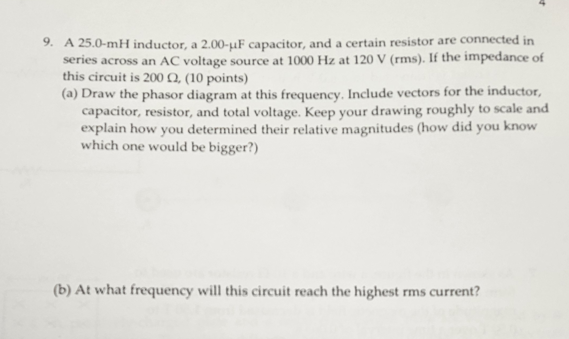 Solved A 25.0-mH ﻿inductor, a 2.00-μF ﻿capacitor, and a | Chegg.com