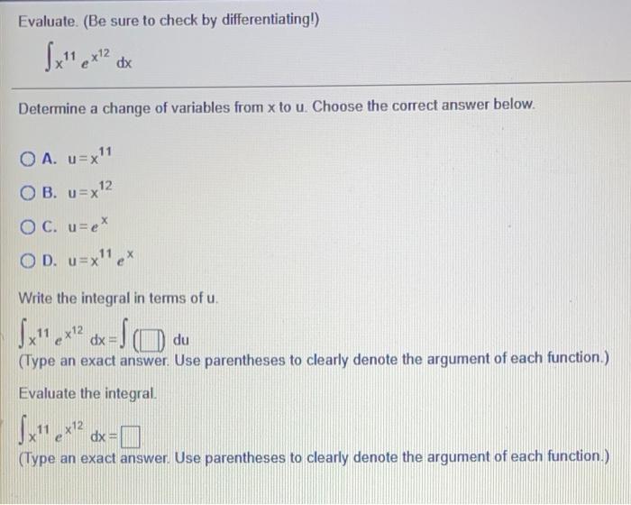 Solved Evaluate. (Be sure to check by differentiating!) Sx" | Chegg.com