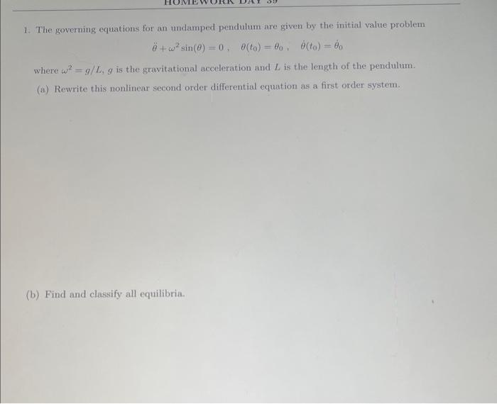 Solved 1. The governing equations for an undamped pendulum | Chegg.com