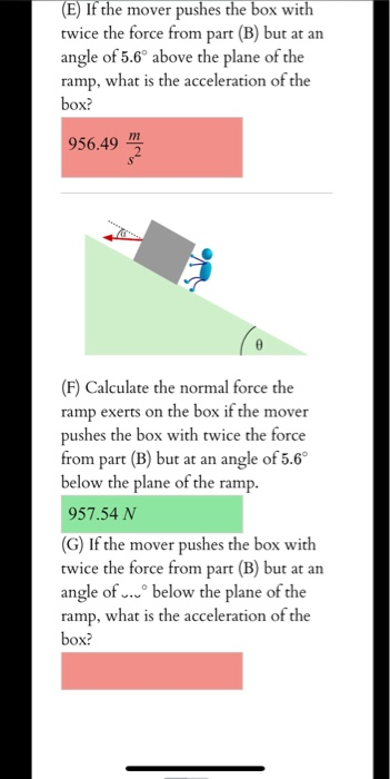 Solved A mover is pushing a 98 kg box up a ramp. The ramp is | Chegg.com