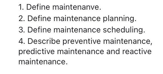 Solved 1. Define maintenanve. 2. Define maintenance | Chegg.com