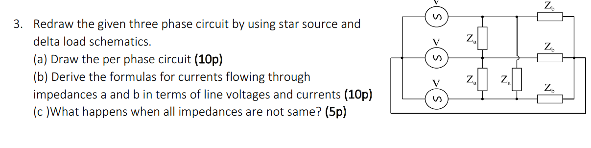 Solved Redraw the given three phase circuit by using star | Chegg.com