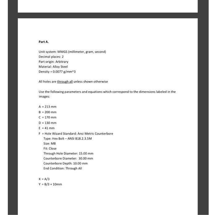 Solved Part A. Unit system: MMGS (millimeter, gram, second) | Chegg.com
