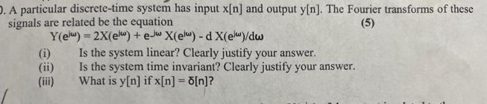 Solved A particular discrete-time system has input x[n] and | Chegg.com