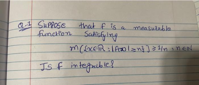 Solved Q 1 Suppose That F Is A Measurable Function