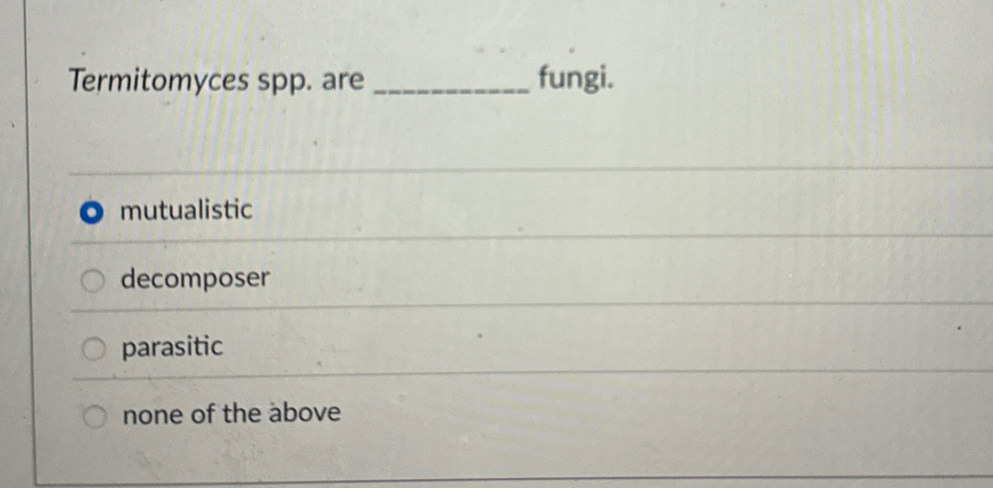 Solved Termitomyces spp. | Chegg.com