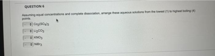 Solved Assuming equal concentrations and complete | Chegg.com