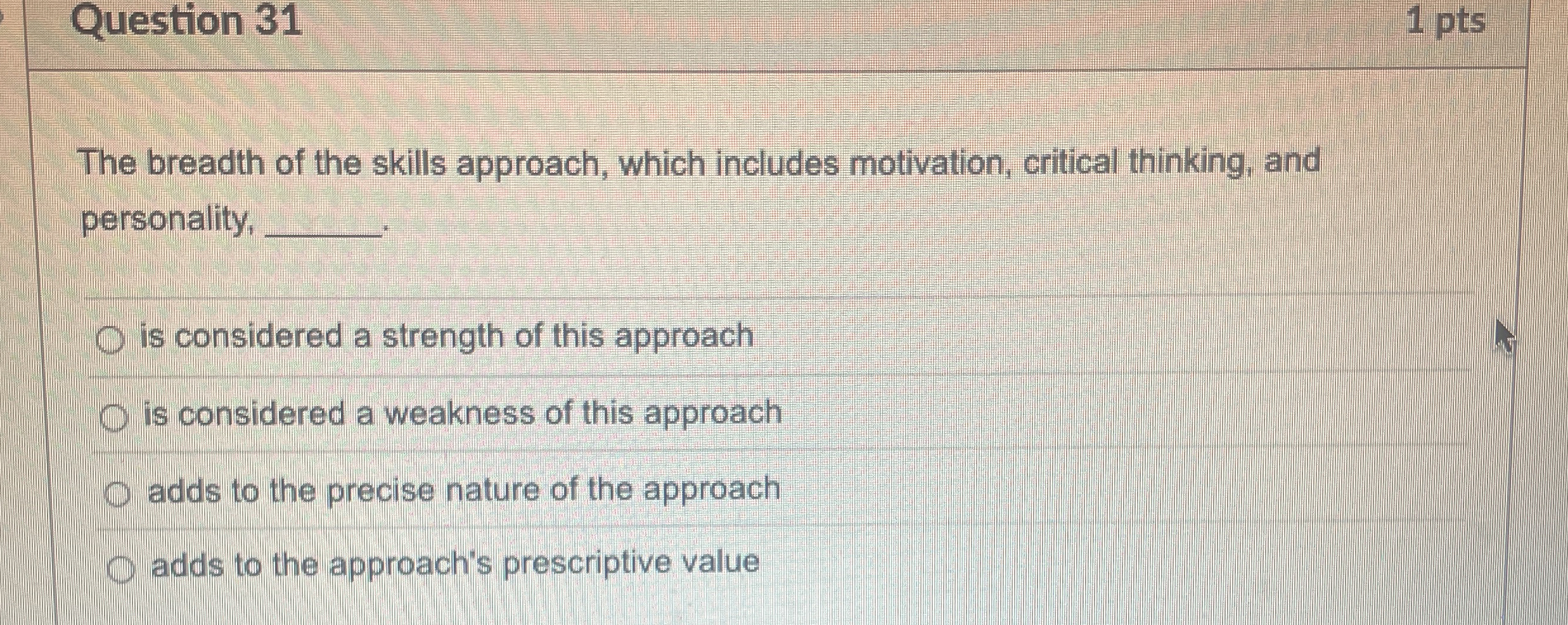Solved Question 311 ﻿ptsThe breadth of the skills approach, | Chegg.com