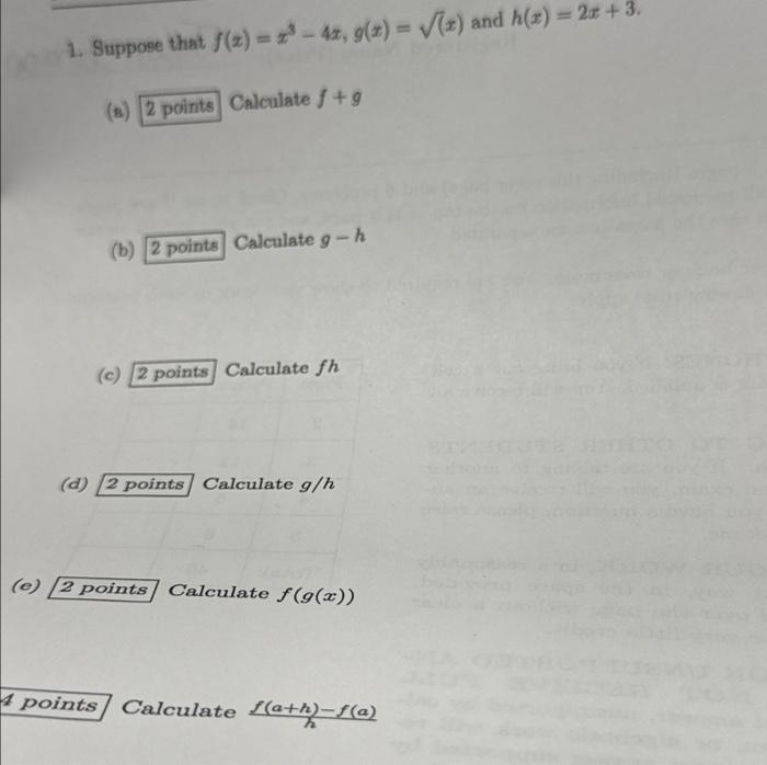 Solved 1. Suppose that f(x) = x³ - 4z, g(x)=√(x) and h(x) = | Chegg.com