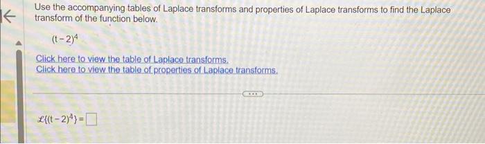 Solved Use the accompanying tables of Laplace transforms and | Chegg.com
