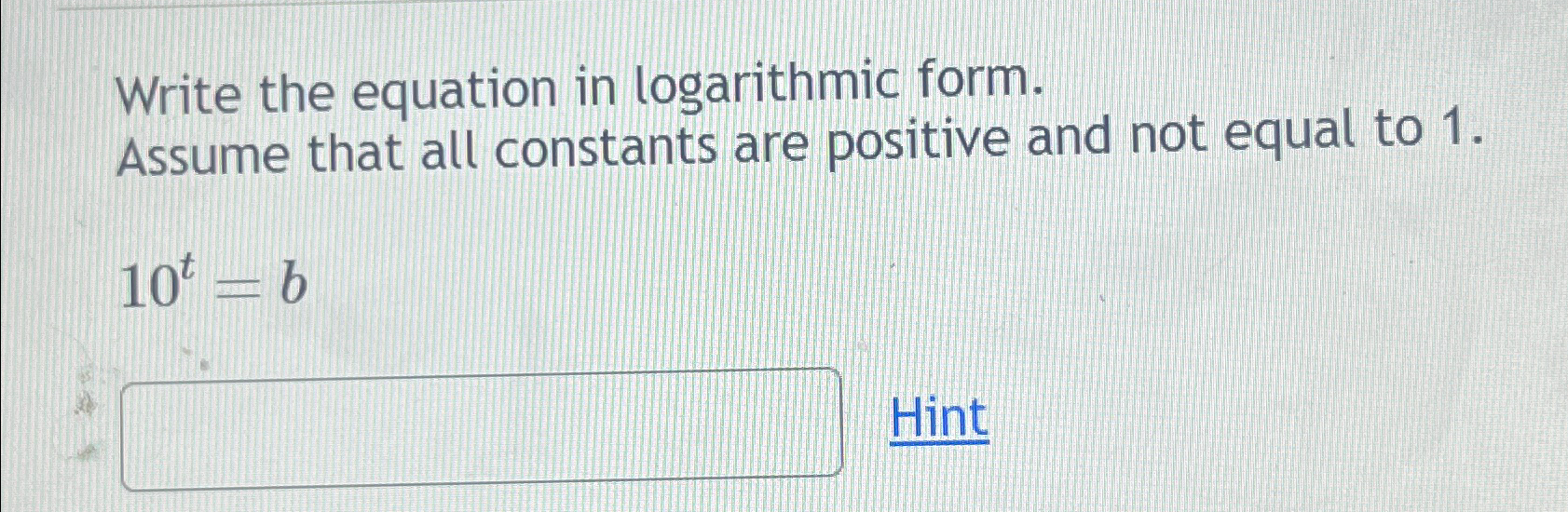 Solved Write the equation in logarithmic form. Assume that | Chegg.com