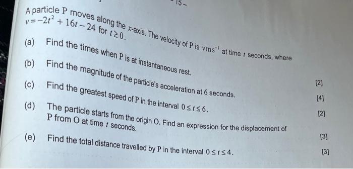 Solved A particle P moves along the x-axis. The velocity of | Chegg.com