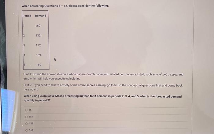 Solved When answering Questions 6−12, please consider the | Chegg.com