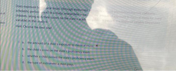 Solved ut of Does exposure to sical music (through | Chegg.com