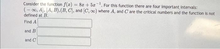 Solved Consider the function f(x)=8x+5x−1. For this function | Chegg.com