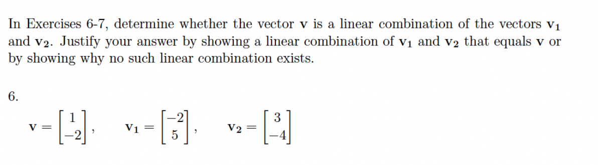 Solved In Exercises 6-7, ﻿determine whether the vector v ﻿is | Chegg.com