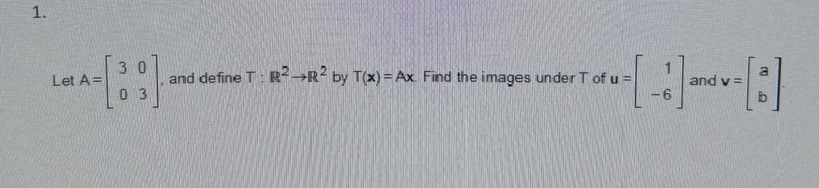 Solved Let A=[3003], ﻿and define T:R2→R2 ﻿by T(x)= ﻿Ax. | Chegg.com