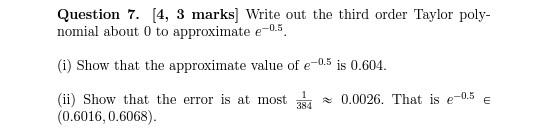 Solved Question 7. [4, 3 marks] Write out the third order | Chegg.com