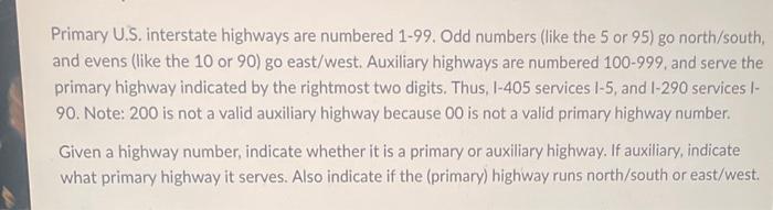Solved Primary U.S. interstate highways are numbered 1-99. | Chegg.com