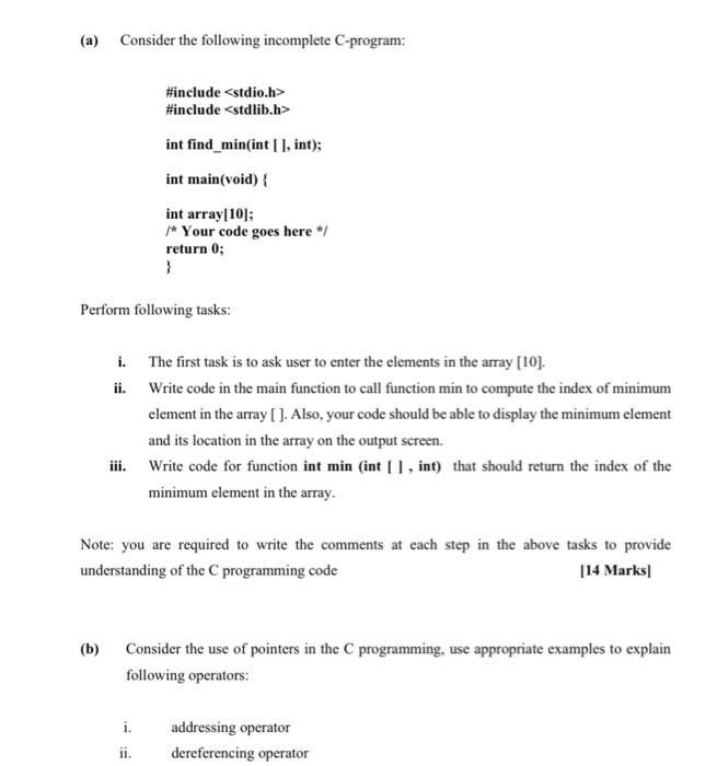 Solved (a) Consider the following incomplete C-program: | Chegg.com