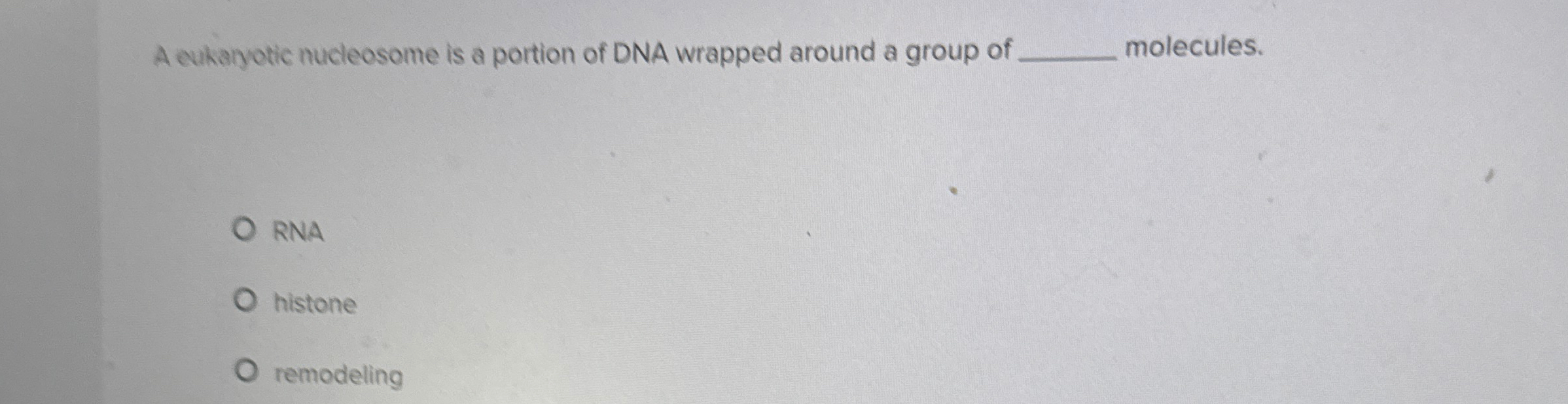 Solved A evkaryotic nucleosome is a portion of DNA wrapped | Chegg.com