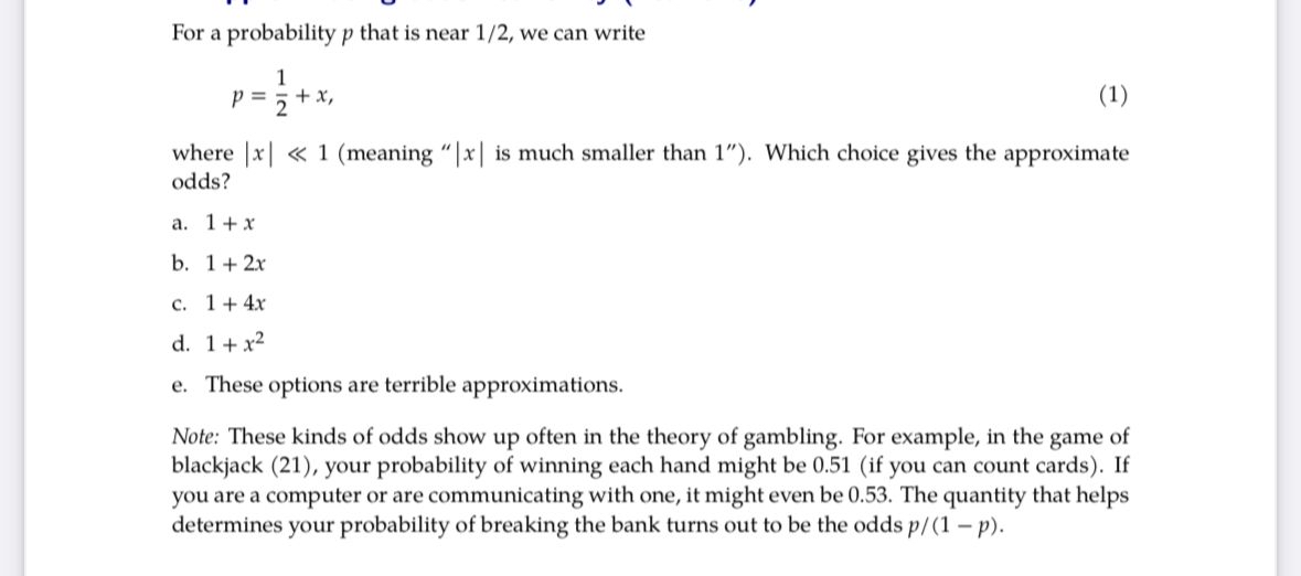 Solved For a probability p ﻿that is near 12, ﻿we can | Chegg.com